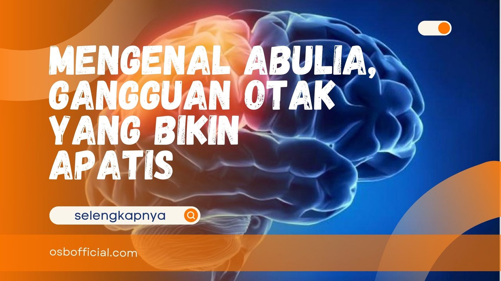 Mengenal Abulia, Gangguan Otak yang Bikin Apatis
